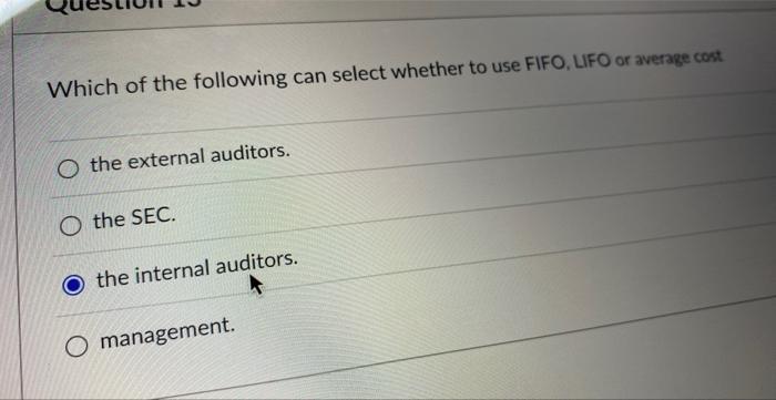 Solved Which of the following can select whether to use | Chegg.com
