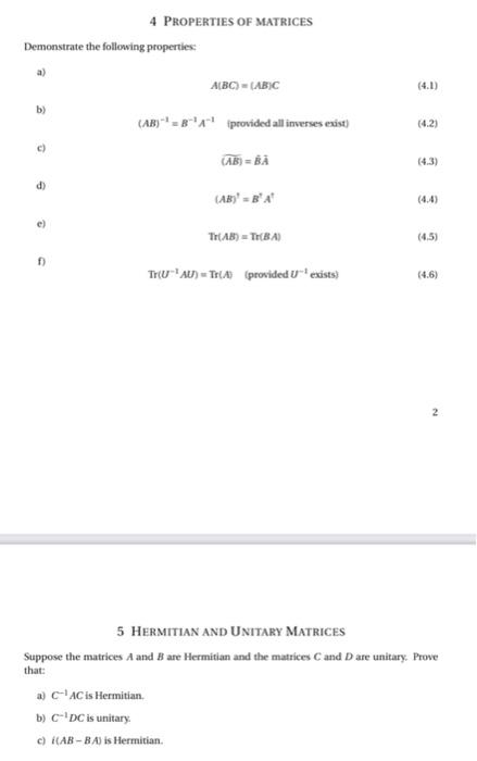 Solved Demonstrate the following properties: a) A(BC)=(AB)C | Chegg.com