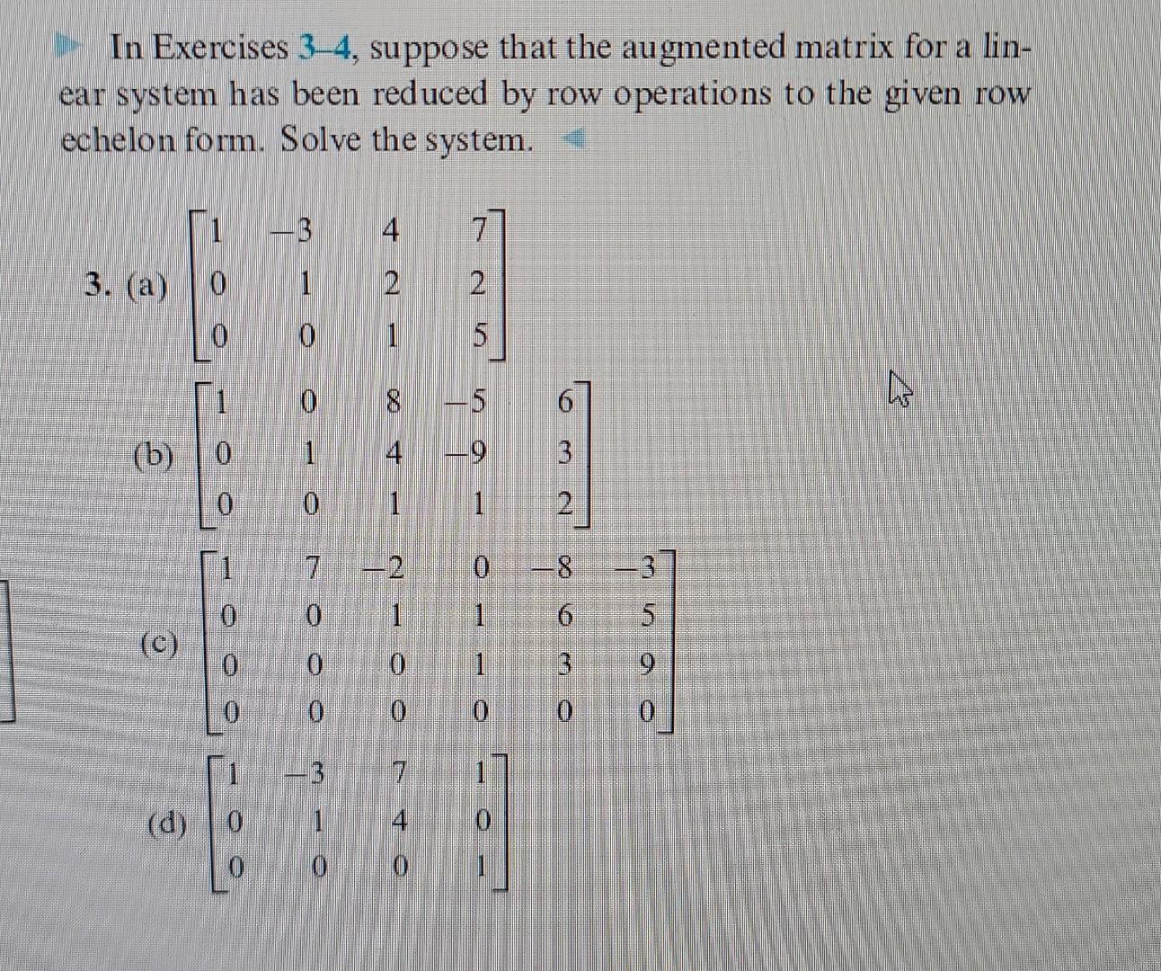 Solved In Exercises 3-4, suppose that the augmented matrix | Chegg.com