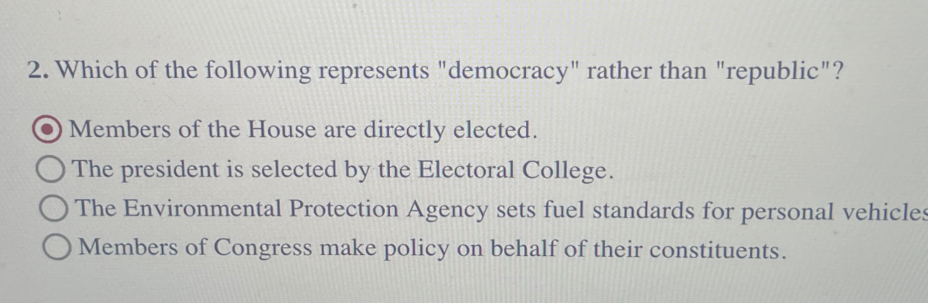 Solved Which of the following represents "democracy" rather | Chegg.com