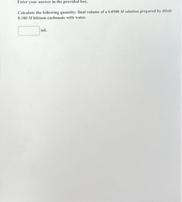 Enter your answer in the provided box. Calculate the | Chegg.com