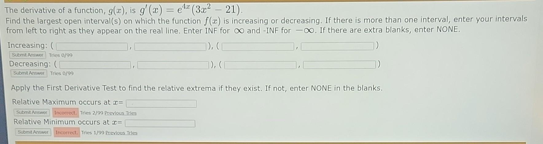 Solved The derivative of a function, g(x), is | Chegg.com
