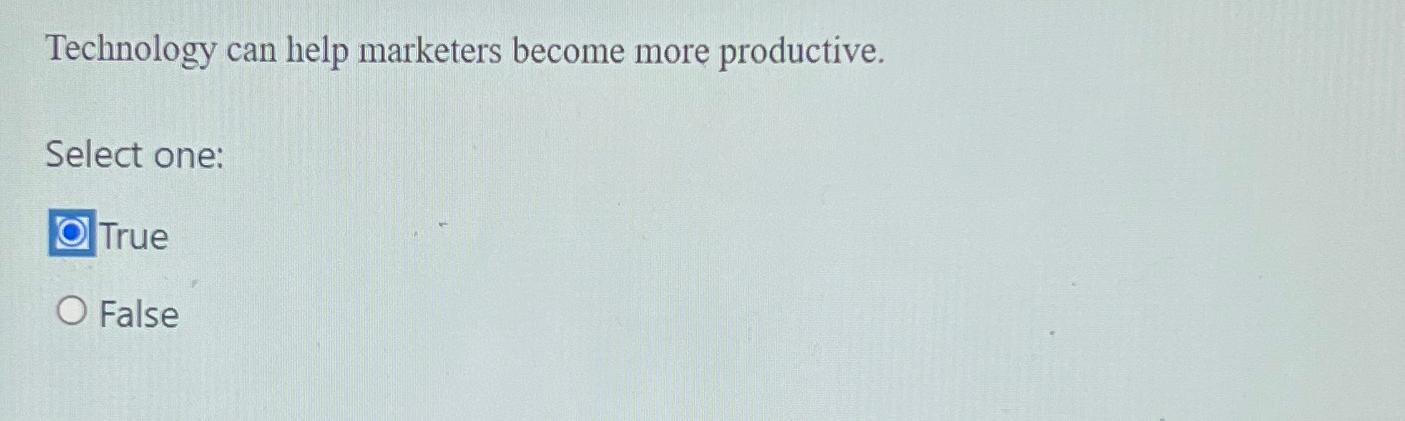 Solved Technology can help marketers become more | Chegg.com