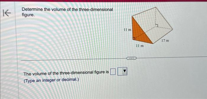 Solved Determine the volume of the three-dimensional figure. | Chegg.com