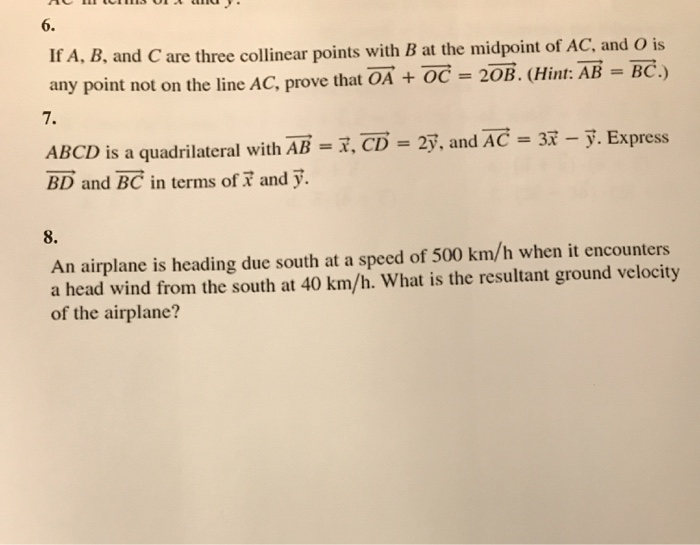 Solved If A, B, and C are three collinear points with B at | Chegg.com