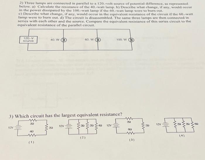 2) Three lamps are connected in parallel to a 120 | Chegg.com