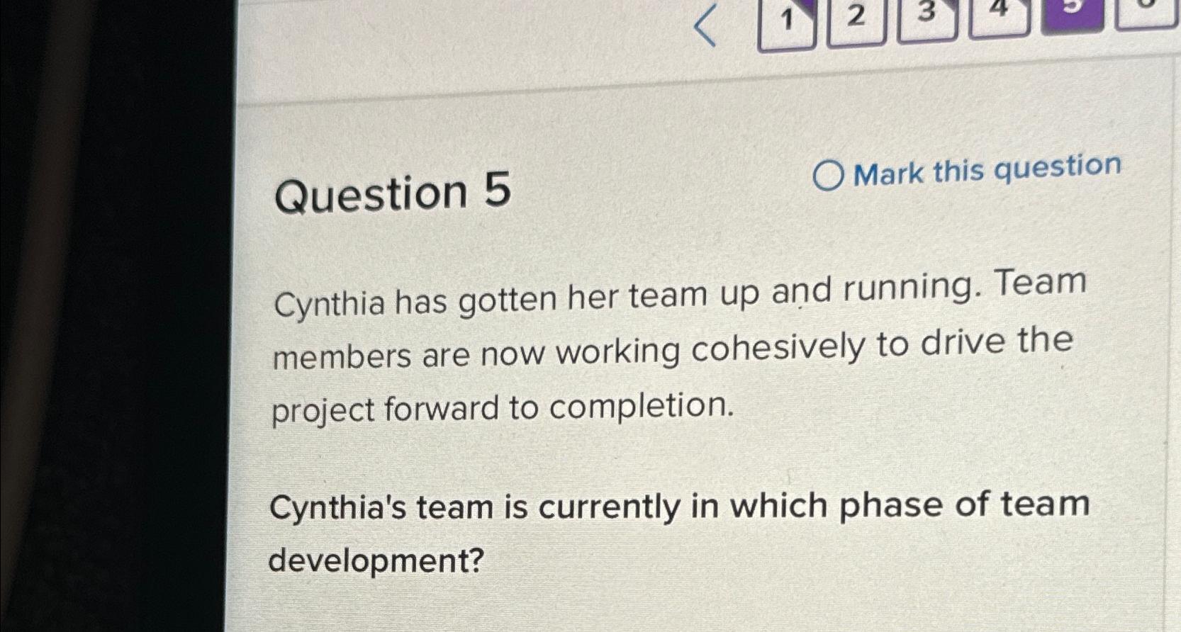 Solved Question 5Mark this questionCynthia has gotten her | Chegg.com