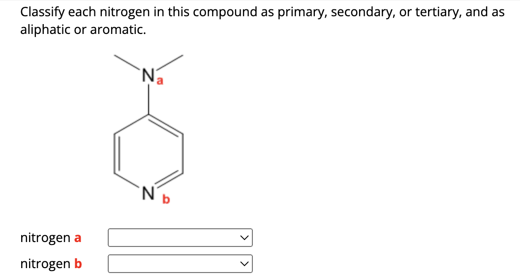 Solved Classify each nitrogen in this compound as primary, | Chegg.com
