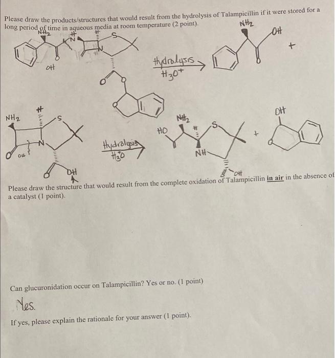 PART B The structure of Talampicillin, an antibiotic, | Chegg.com