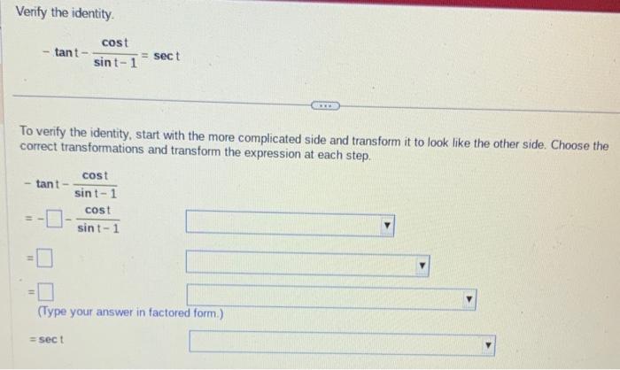 Solved Verify the identity. −tant−sint−1cost=sect To verify | Chegg.com