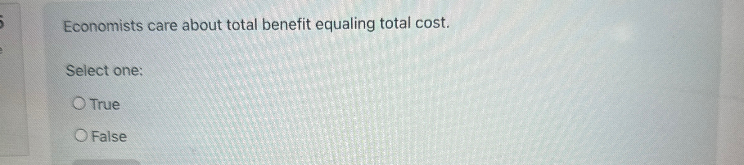 Solved Economists care about total benefit equaling total | Chegg.com