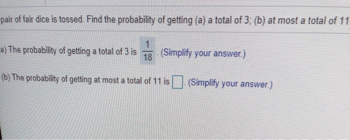 Solved pair of fair dice is tossed. Find the probability of | Chegg.com