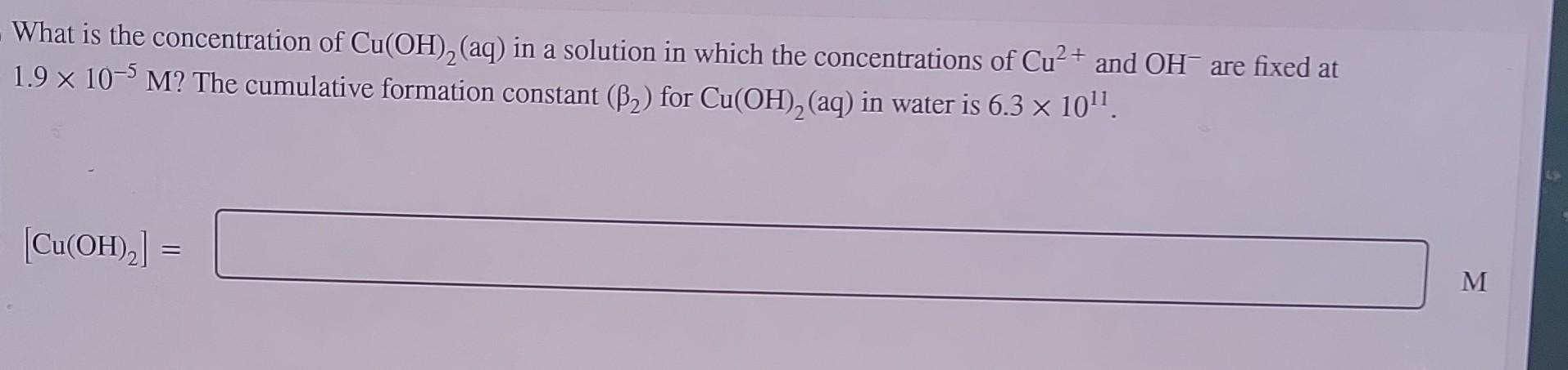 Solved What is the concentration of Cu(OH)2(aq) in a | Chegg.com