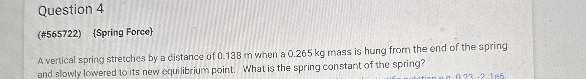 Solved Question 4(#565722) {Spring Force}A vertical spring | Chegg.com