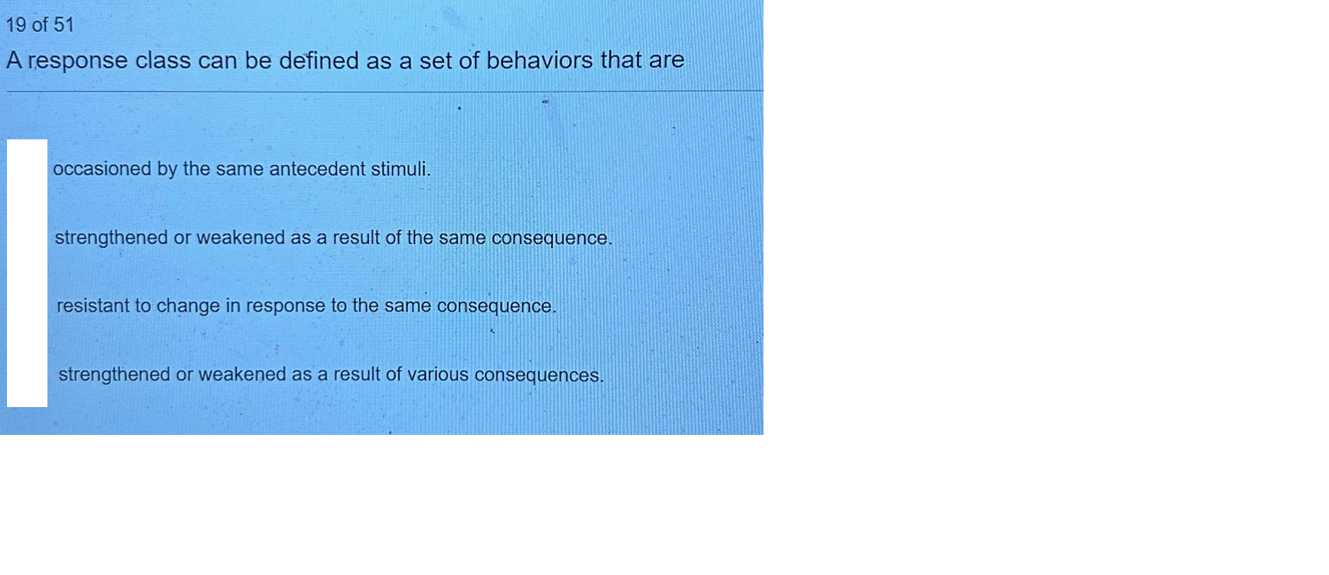 Solved 19 ﻿of 51A response class can be defined as a set of | Chegg.com