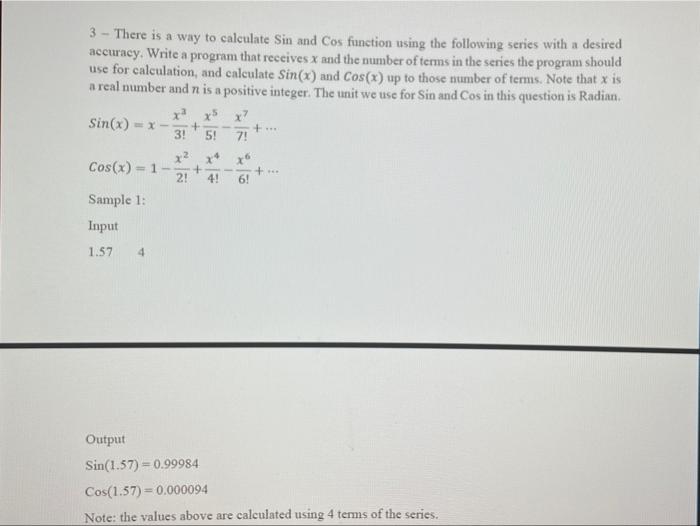 Solved 3 - There is a way to calculate Sin and Cos function | Chegg.com