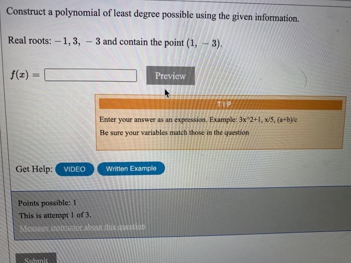 Solved Construct a polynomial of least degree possible using | Chegg.com