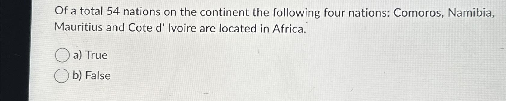 Solved Of a total 54 ﻿nations on the continent the following | Chegg.com