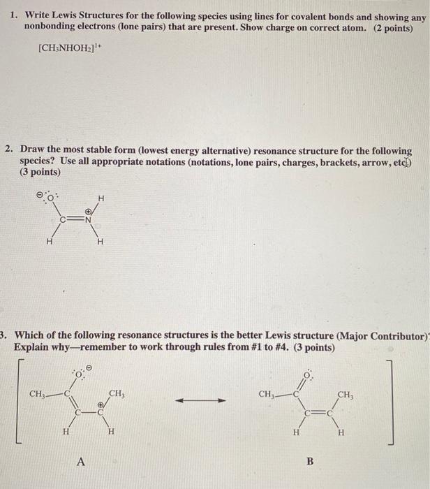 Solved 1. Write Lewis Structures for the following species | Chegg.com