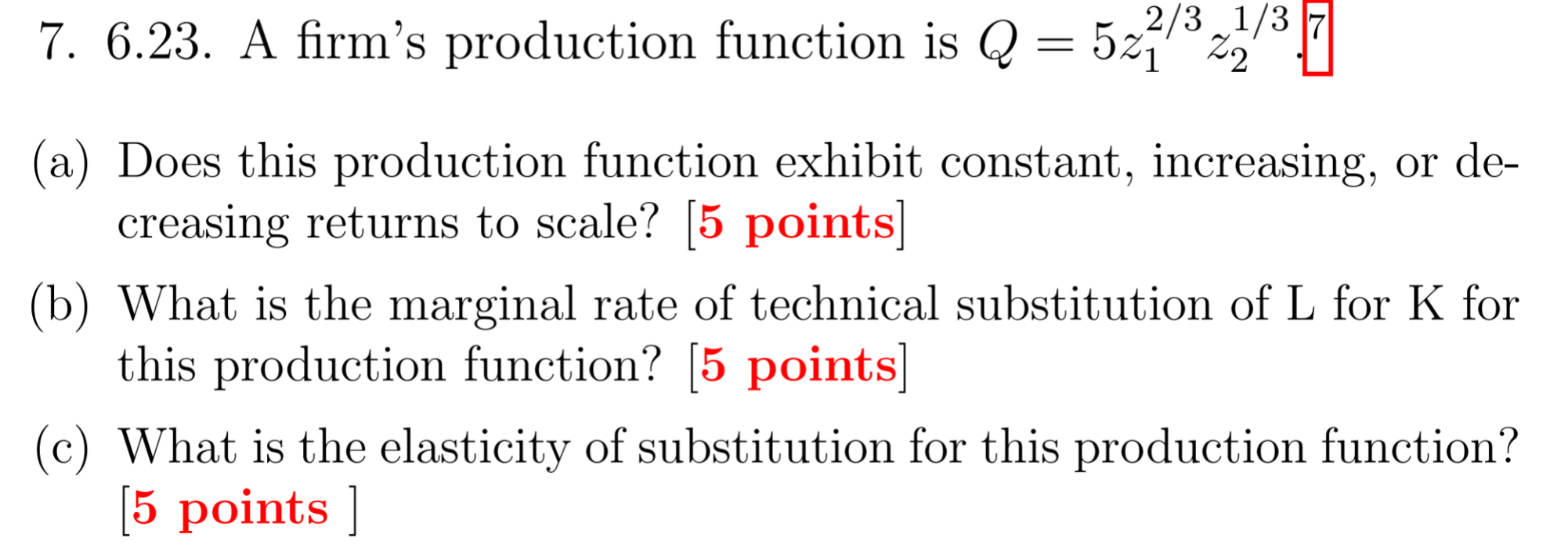 Solved 6.23. ﻿A firm's production function is | Chegg.com