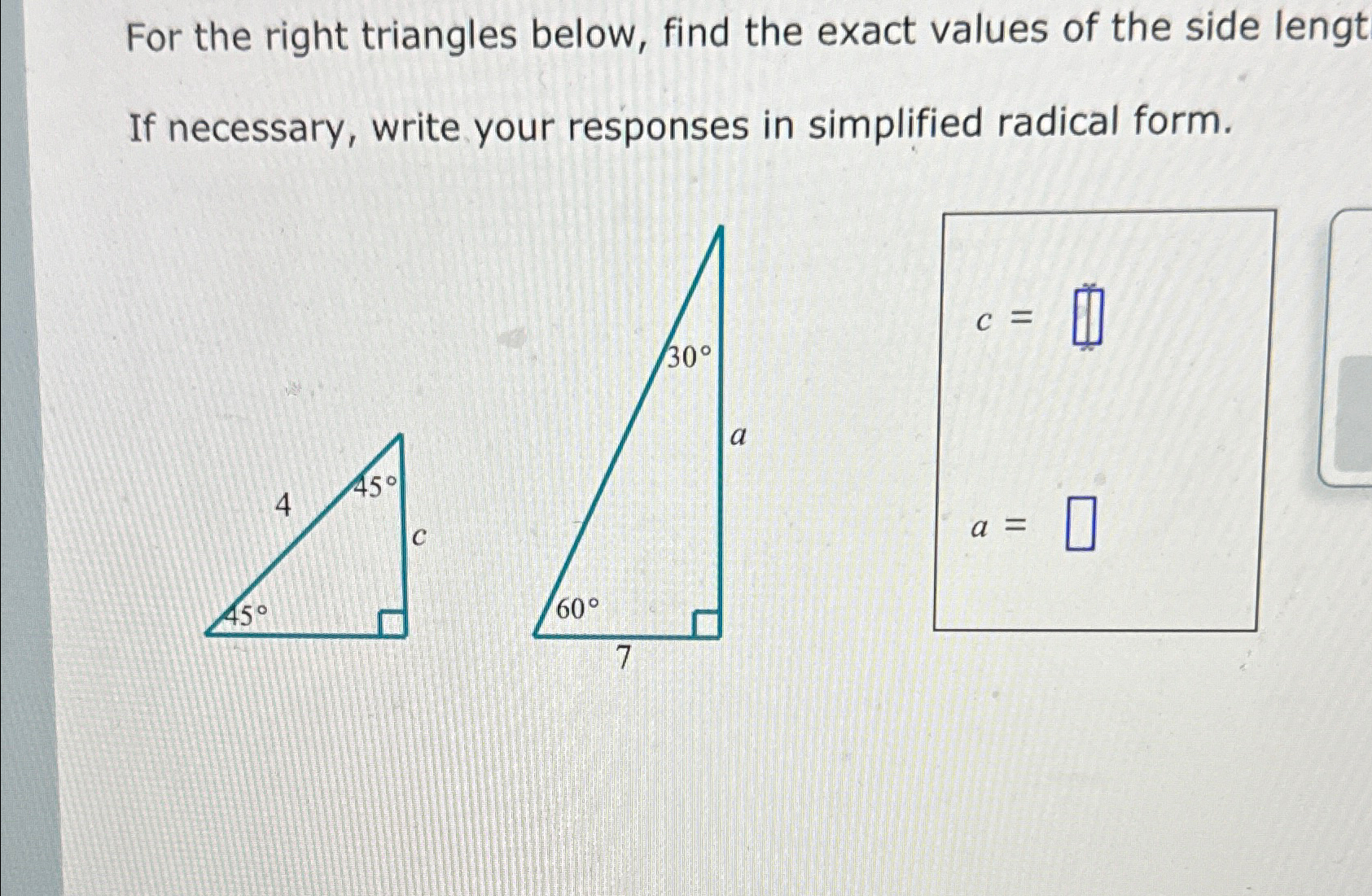 Solved For the right triangles below, find the exact values | Chegg.com