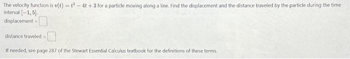 Solved The velocity function is v(t)=t2−4t+3 for a particle | Chegg.com