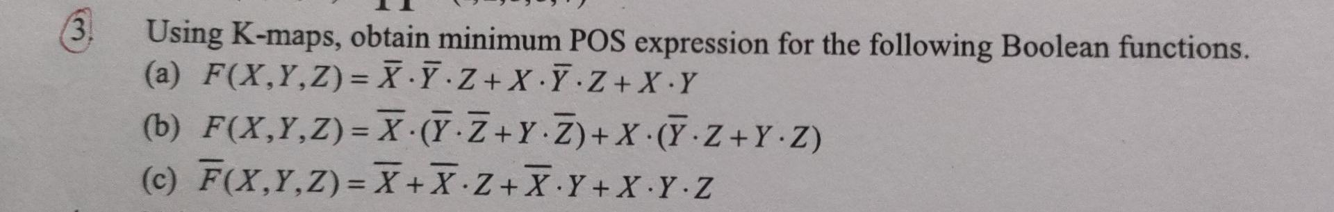 Solved Using K-maps, obtain minimum POS expression for the | Chegg.com