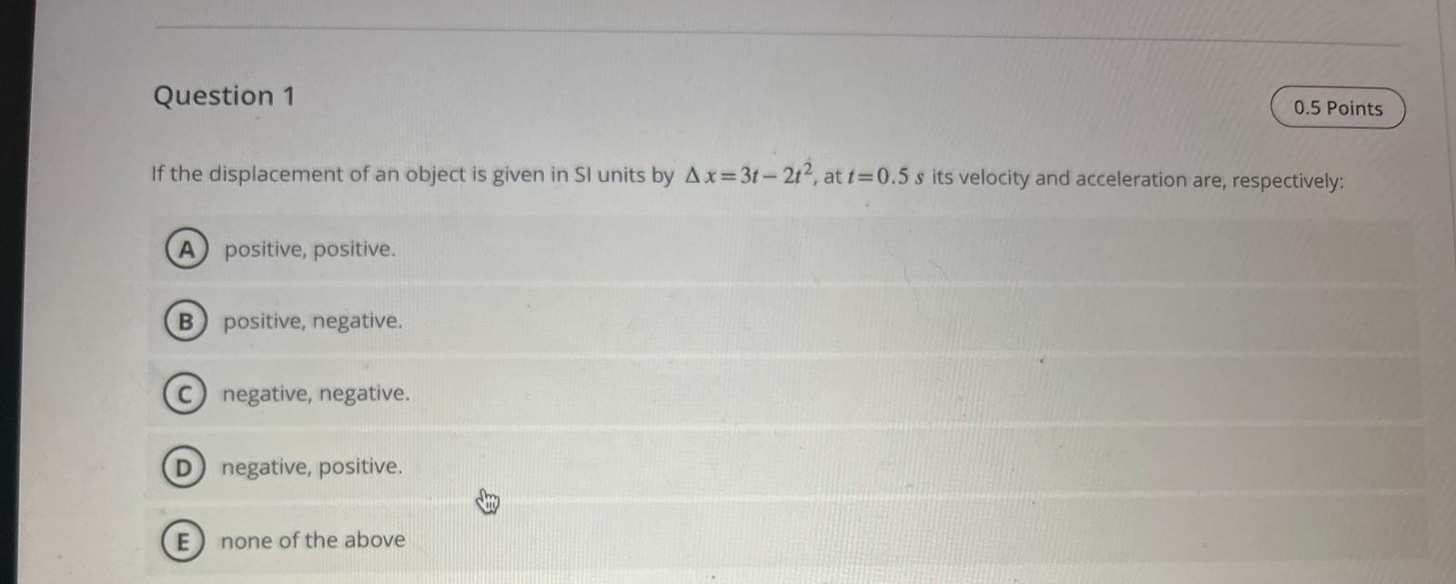Solved Question 10.5 ﻿PointsIf the displacement of an object | Chegg.com