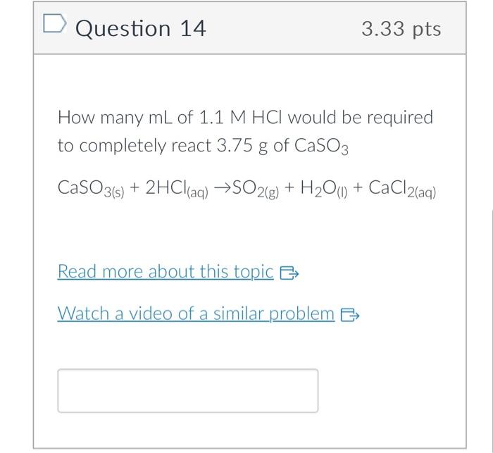 Solved How many mL of 1.1MHCl would be required to | Chegg.com