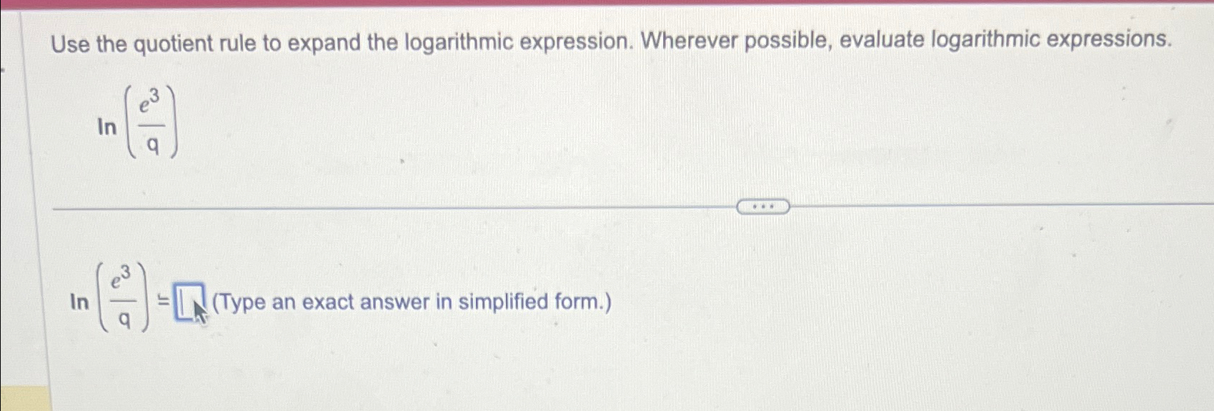 Solved Use the quotient rule to expand the logarithmic | Chegg.com