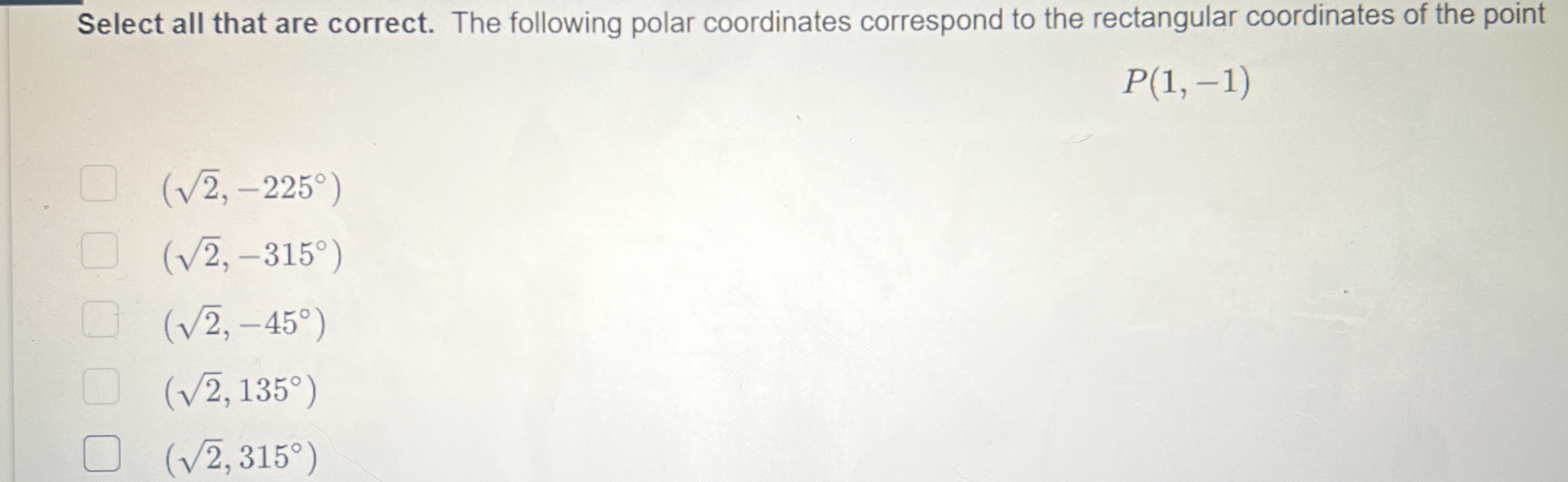 Solved Select all that are correct. The following polar | Chegg.com