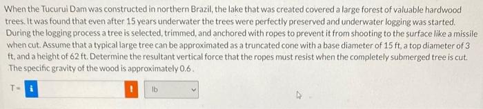 Solved When the Tucurui Dam was constructed in northern | Chegg.com