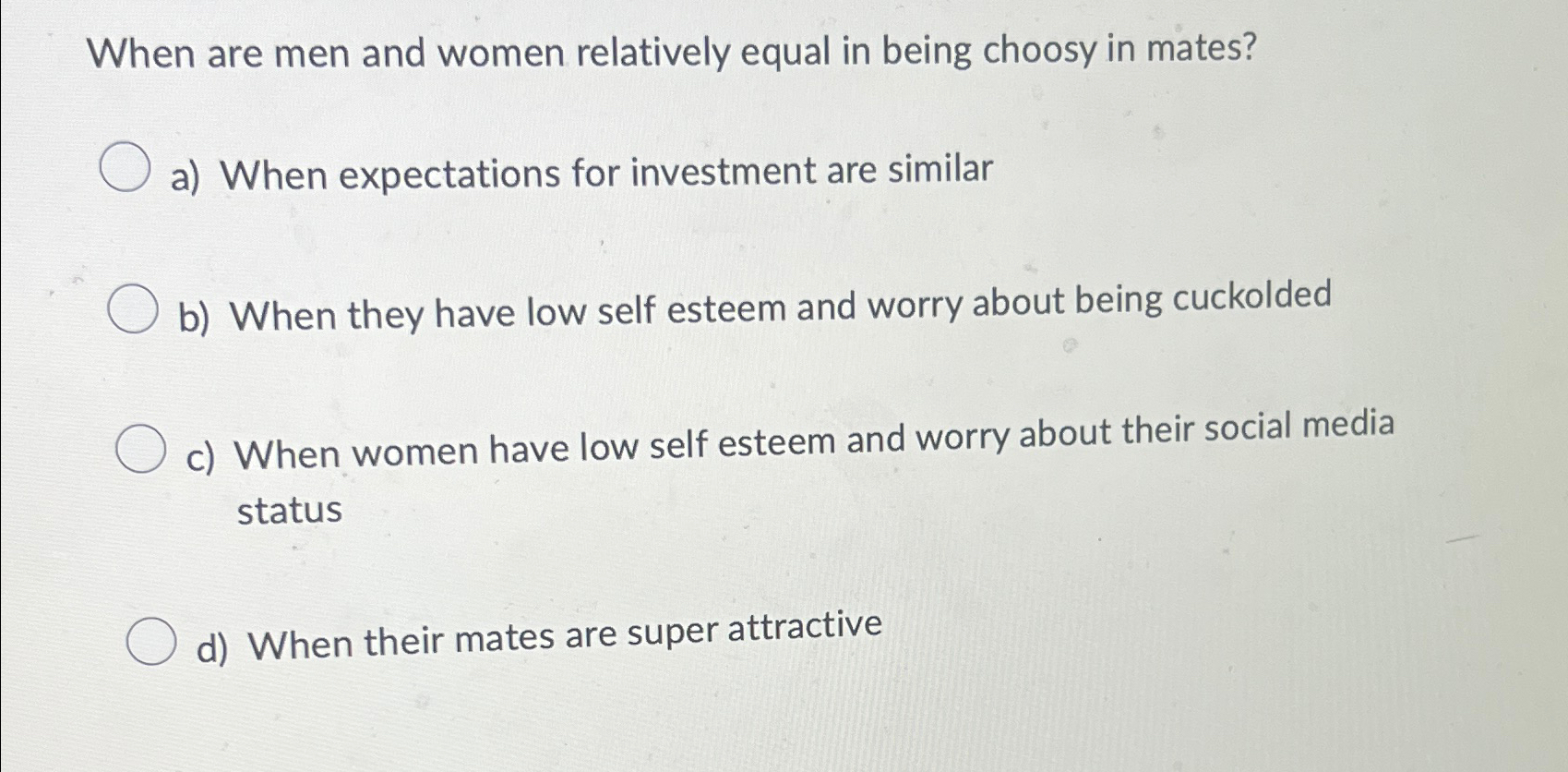 Solved When are men and women relatively equal in being | Chegg.com