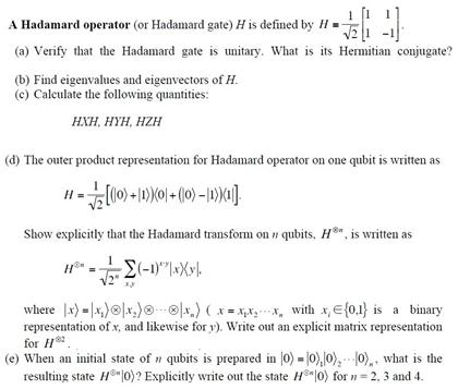 A Hadamard operator (or Hadamard gate) H is defined | Chegg.com