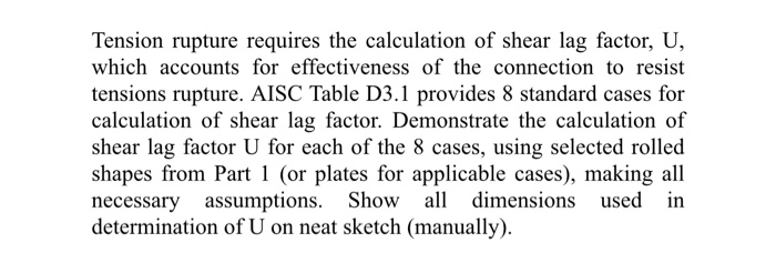 Solved Tension rupture requires the calculation of shear lag | Chegg.com