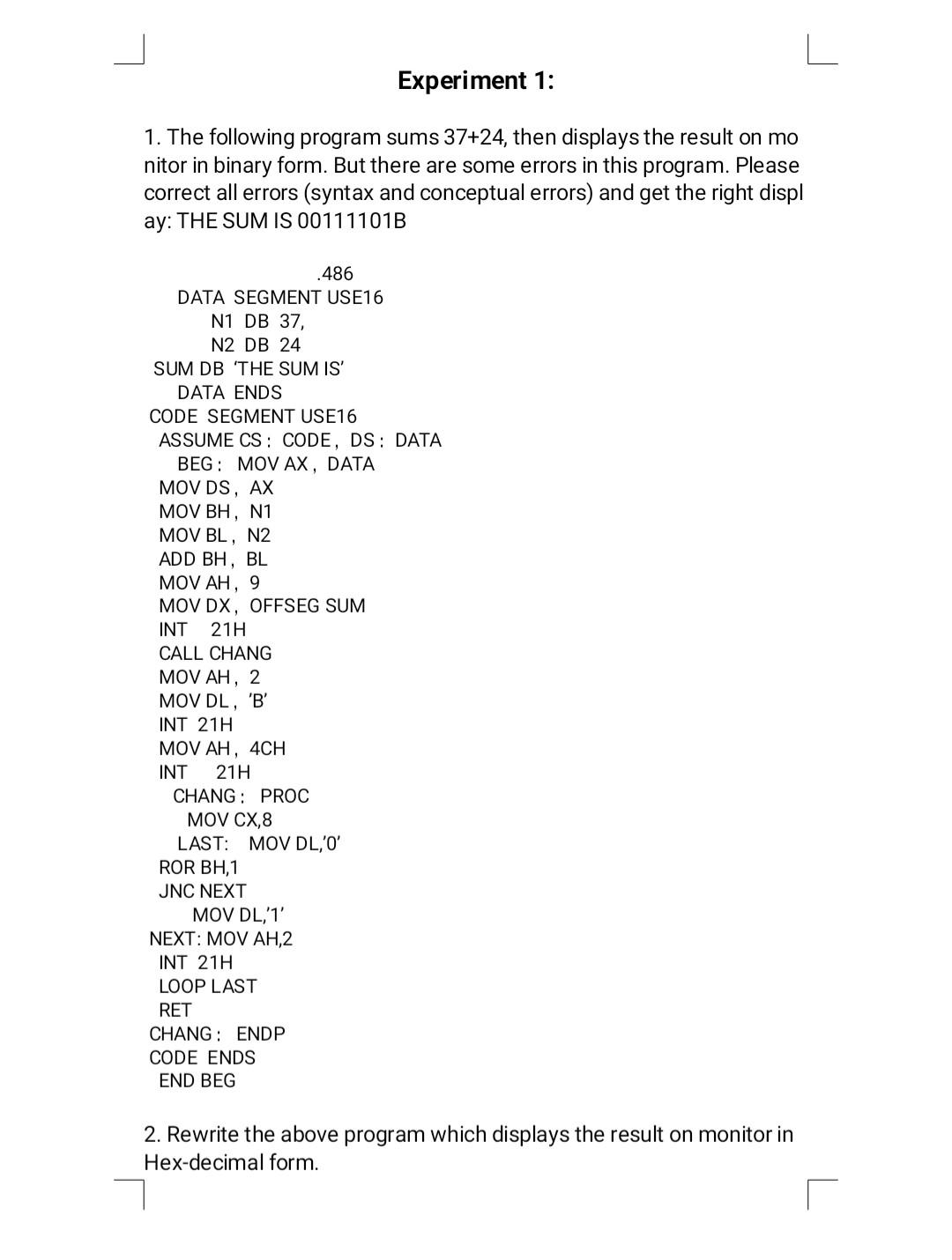 Solved Experiment 1: 1. The following program sums 37+24, | Chegg.com