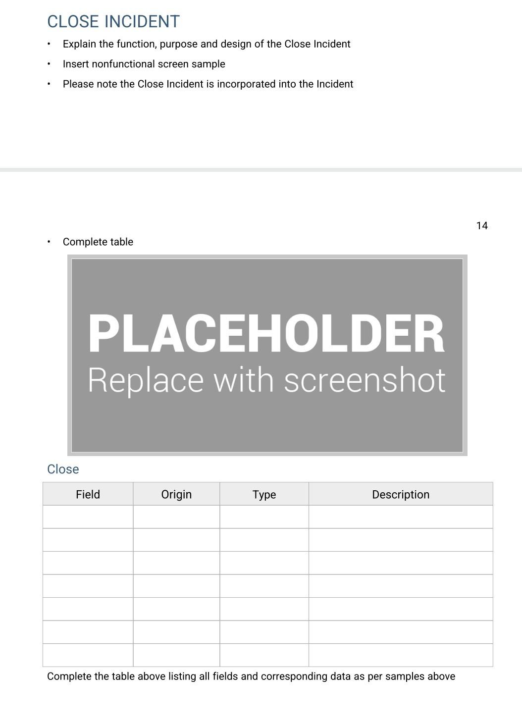 Solved CLOSE INCIDENT - Explain the function, purpose and | Chegg.com