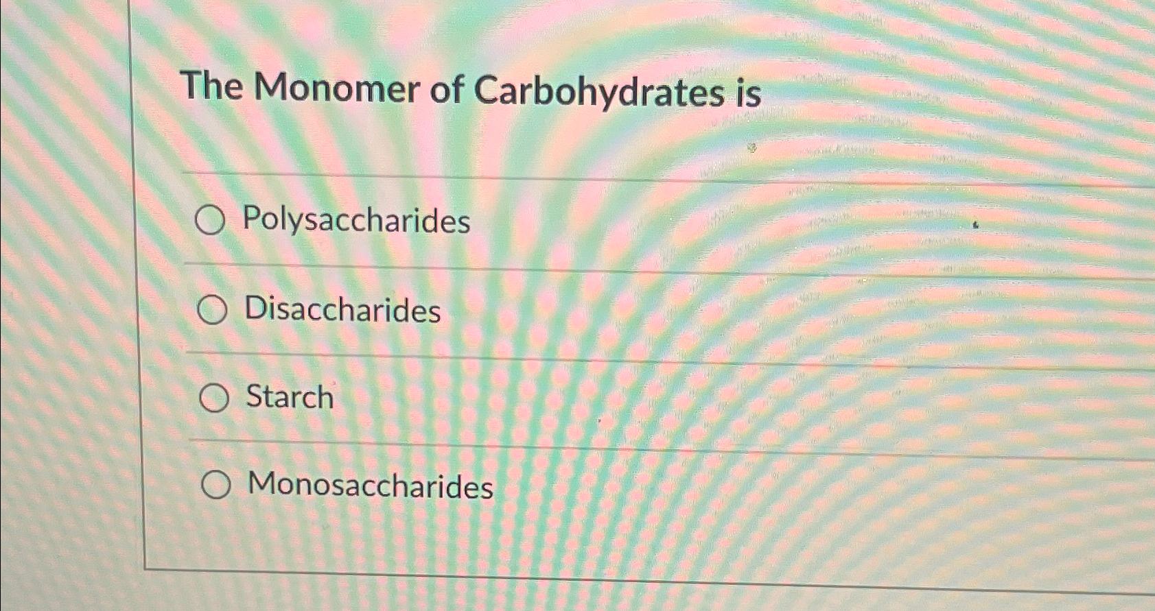 Solved The Monomer of Carbohydrates | Chegg.com