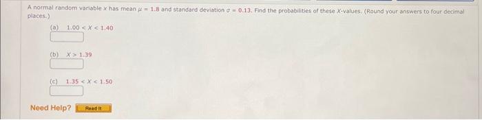 Solved A normal random variable x has mean μ=1.8 and | Chegg.com