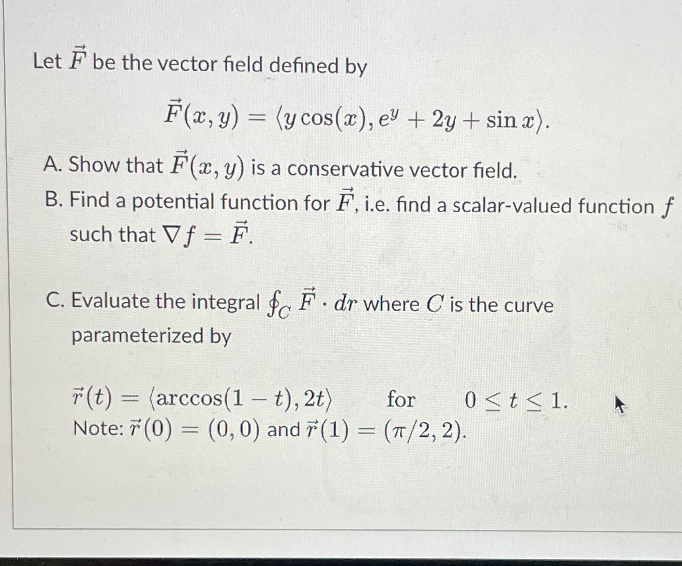 Solved Let vec(F) ﻿be the vector field defined | Chegg.com