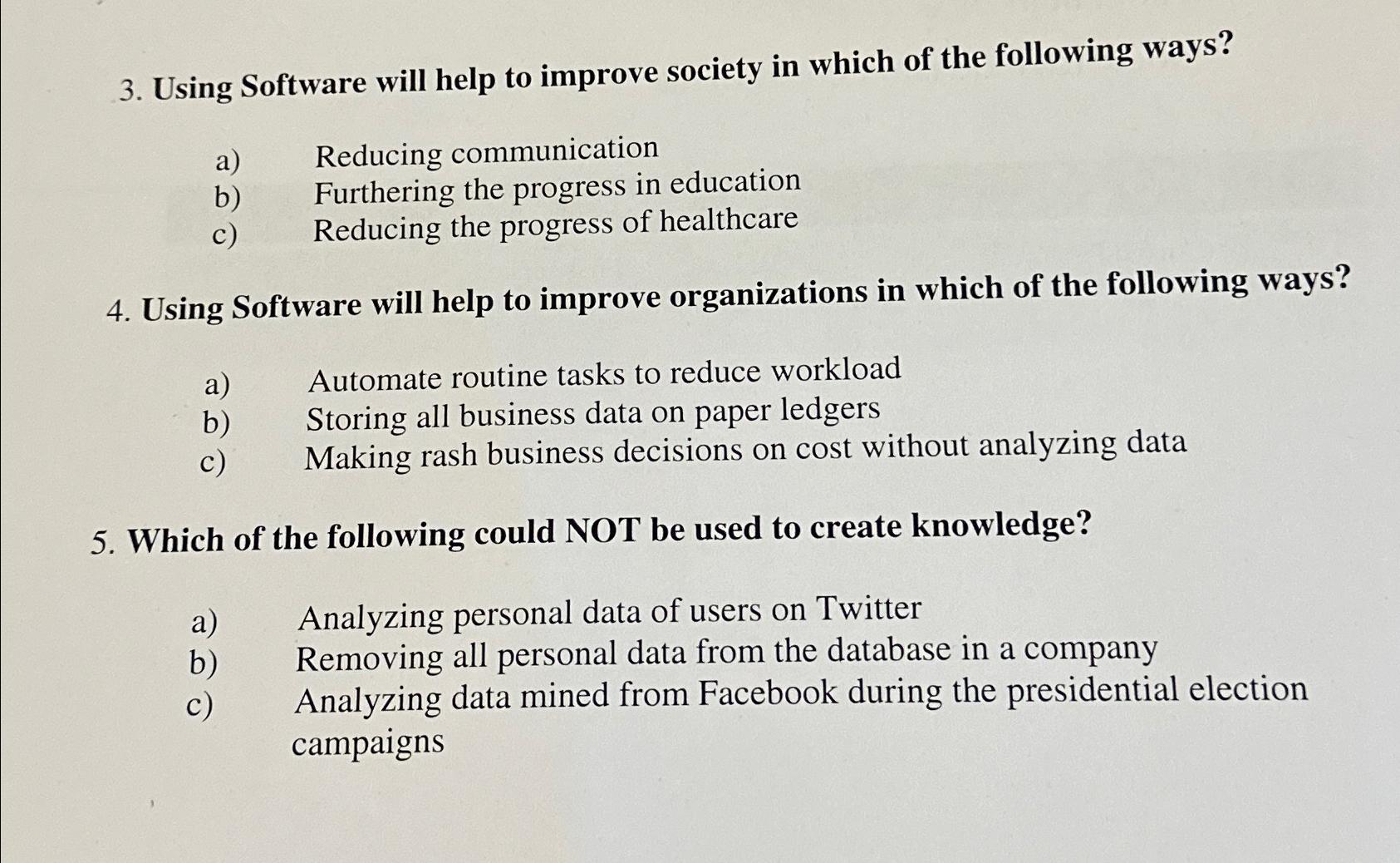 Solved Using Software will help to improve society in which | Chegg.com