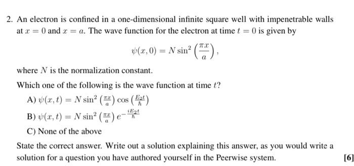 An Electron Is Confined In A One Dimensional Infinite