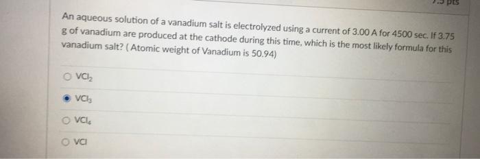 Solved An aqueous solution of a vanadium salt is | Chegg.com