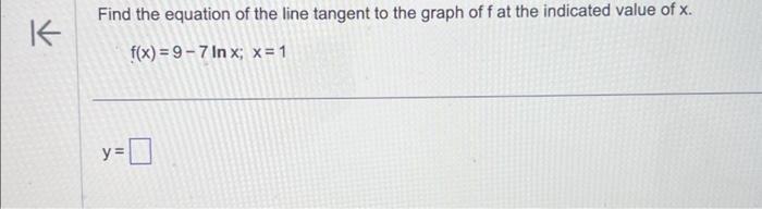 Solved Find the equation of the line tangent to the graph of | Chegg.com