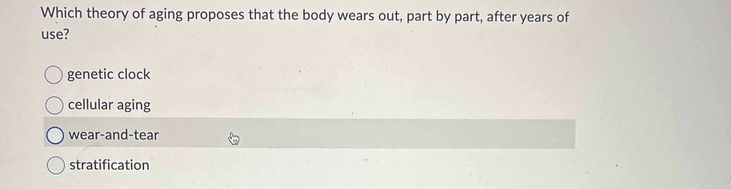 Solved Which theory of aging proposes that the body wears | Chegg.com