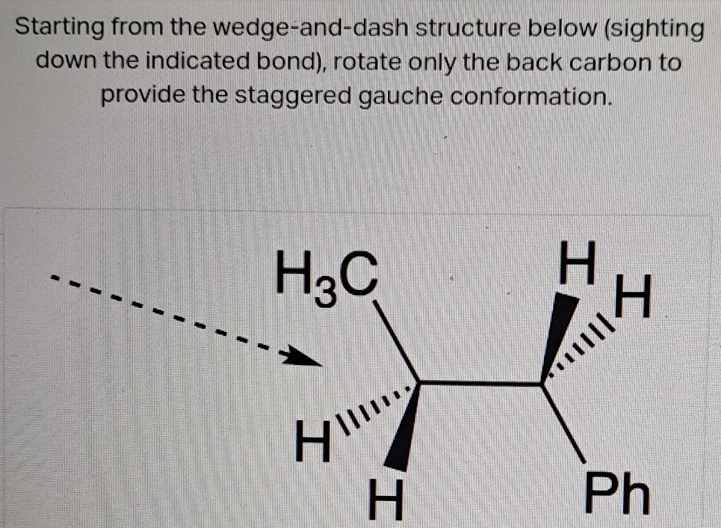 Solved Starting from the wedge-and-dash structure below | Chegg.com