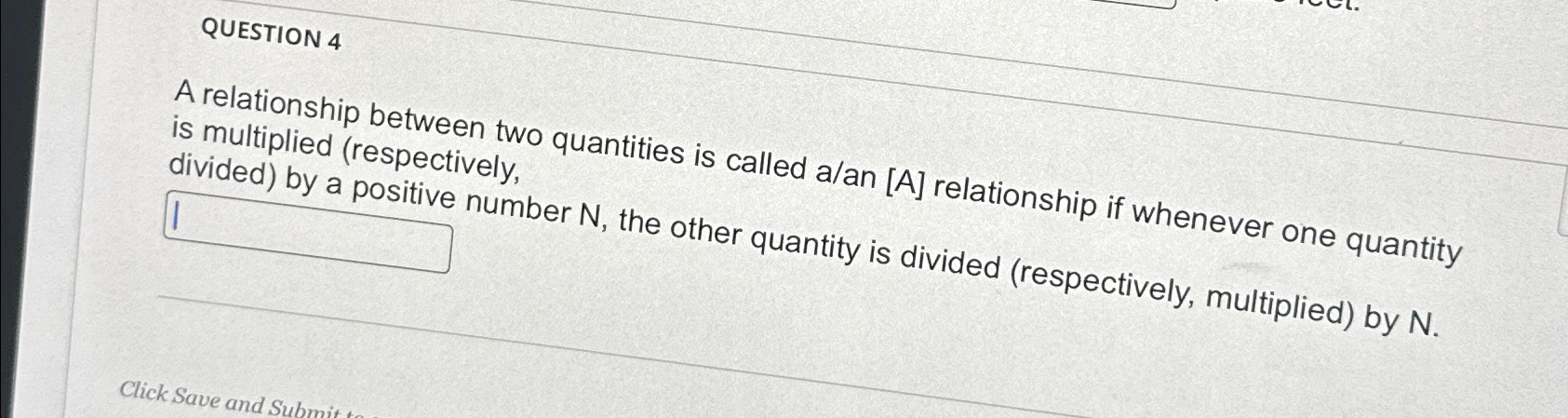 Solved QUESTION 4A relationship between two quantities is | Chegg.com