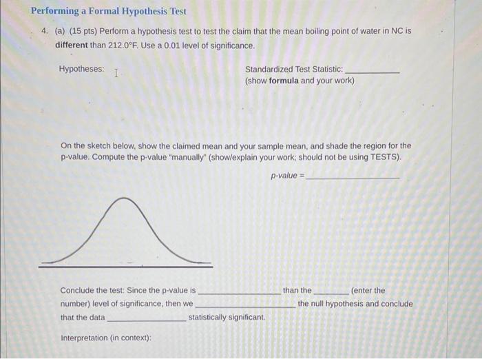 Performing a Formal Hypothesis Test 4. (a) (15 pts) | Chegg.com