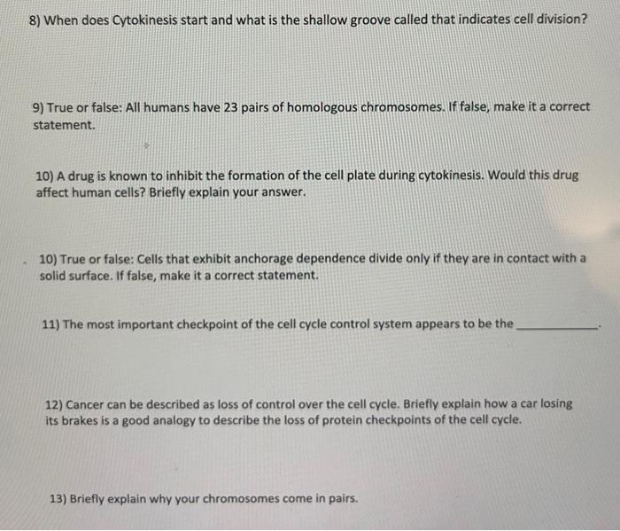 Solved 8) When does Cytokinesis start and what is the | Chegg.com