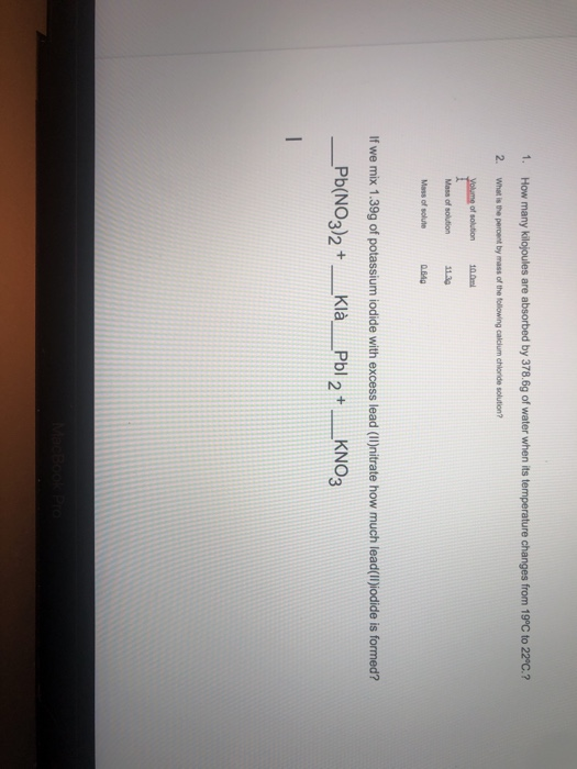 Solved 1 How Many Kilojoules Are Absorbed By 378 6g Of